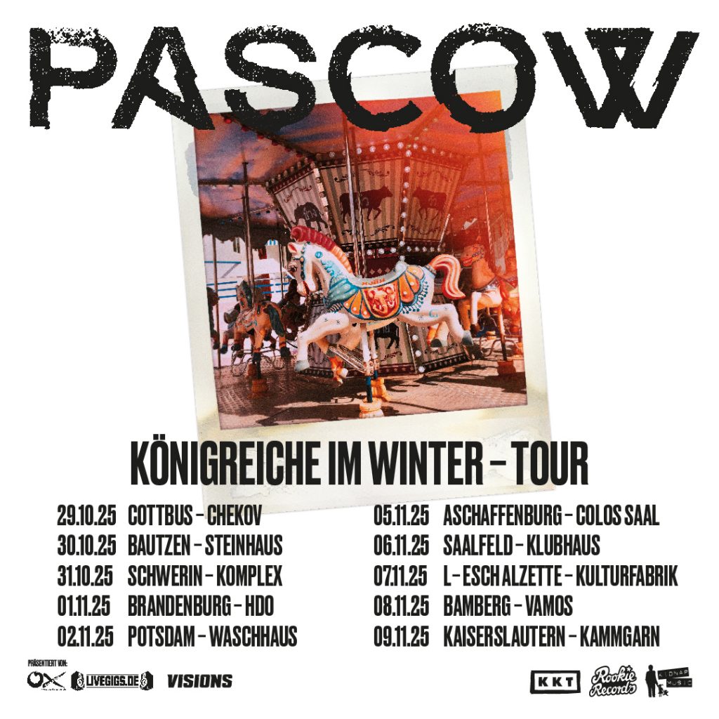 Pascow – „Königreiche im Winter“ Tour 2025!