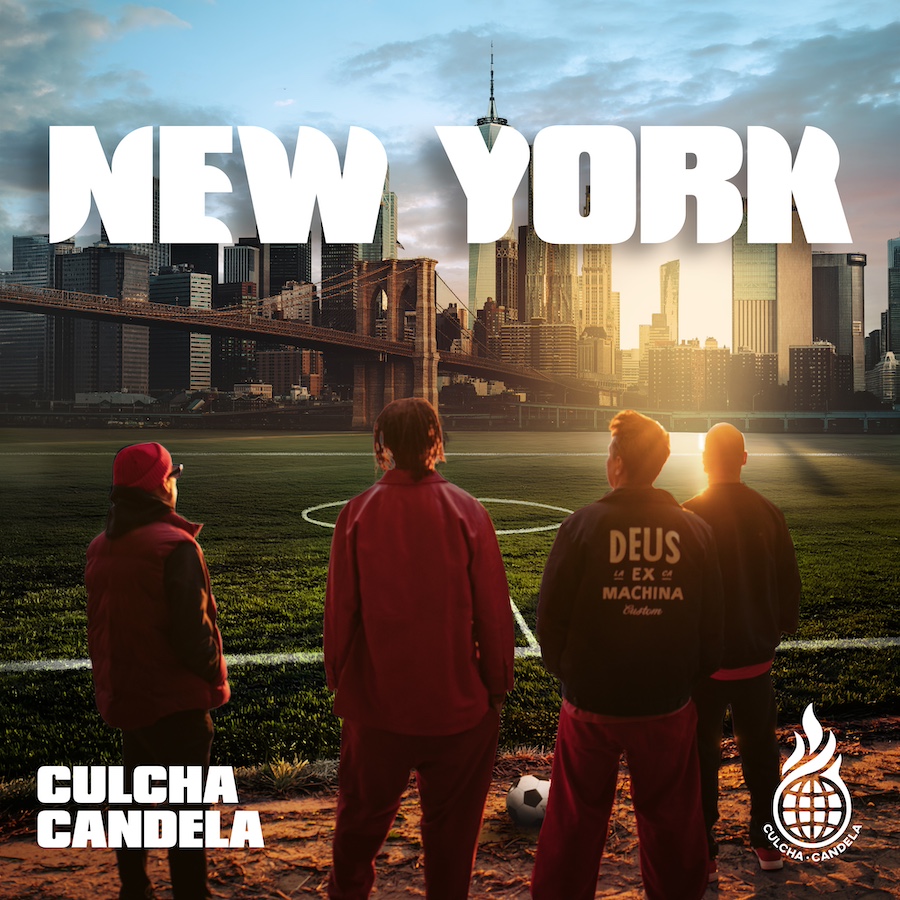 CULCHA CANDELA liefern mit „New York“ den Soundtrack zur größten ...